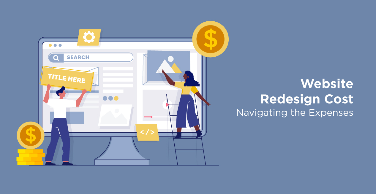 Website Redesign Cost: Navigating the Expenses
