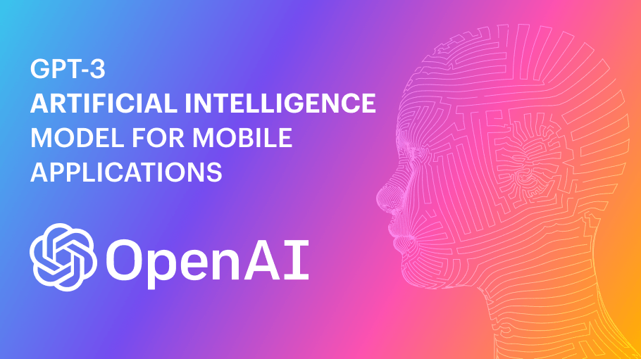GPT-3 Artificial Intelligence Model for Mobile Applications
