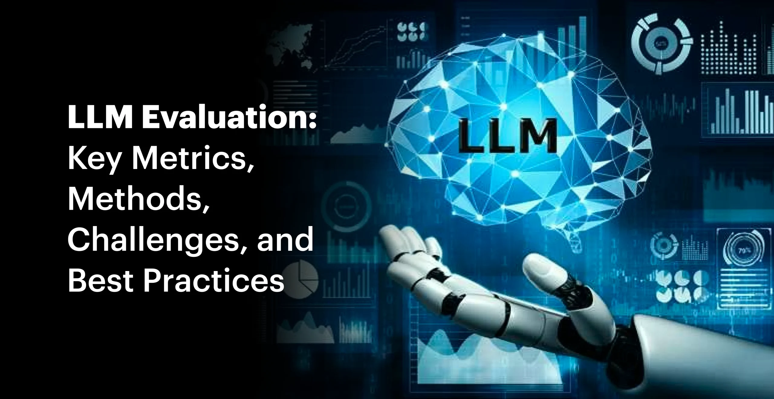 An Extensive Guide to LLM Evaluation for AI Models