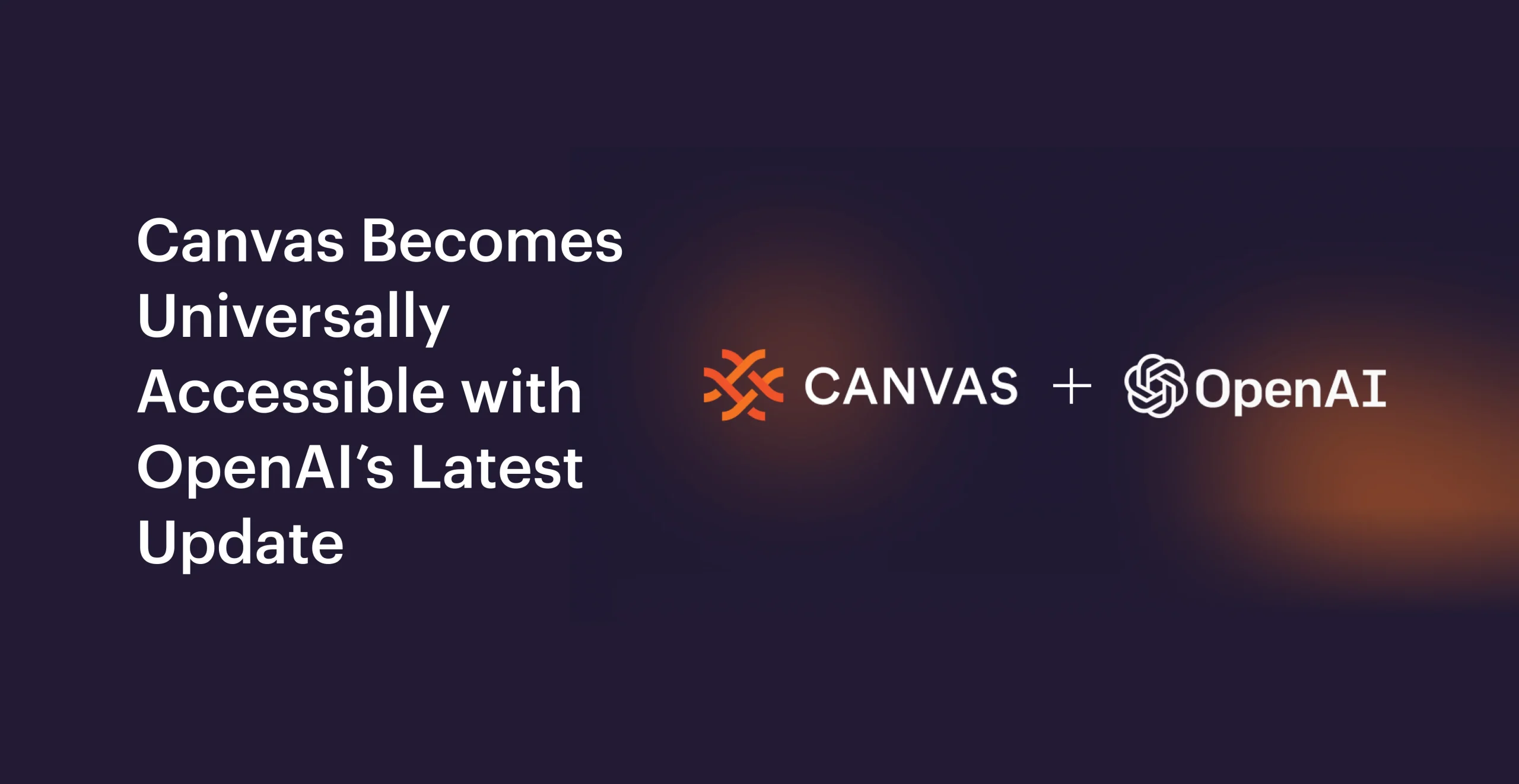 Canvas Now Accessible to All with OpenAI’s Update - Openxcell