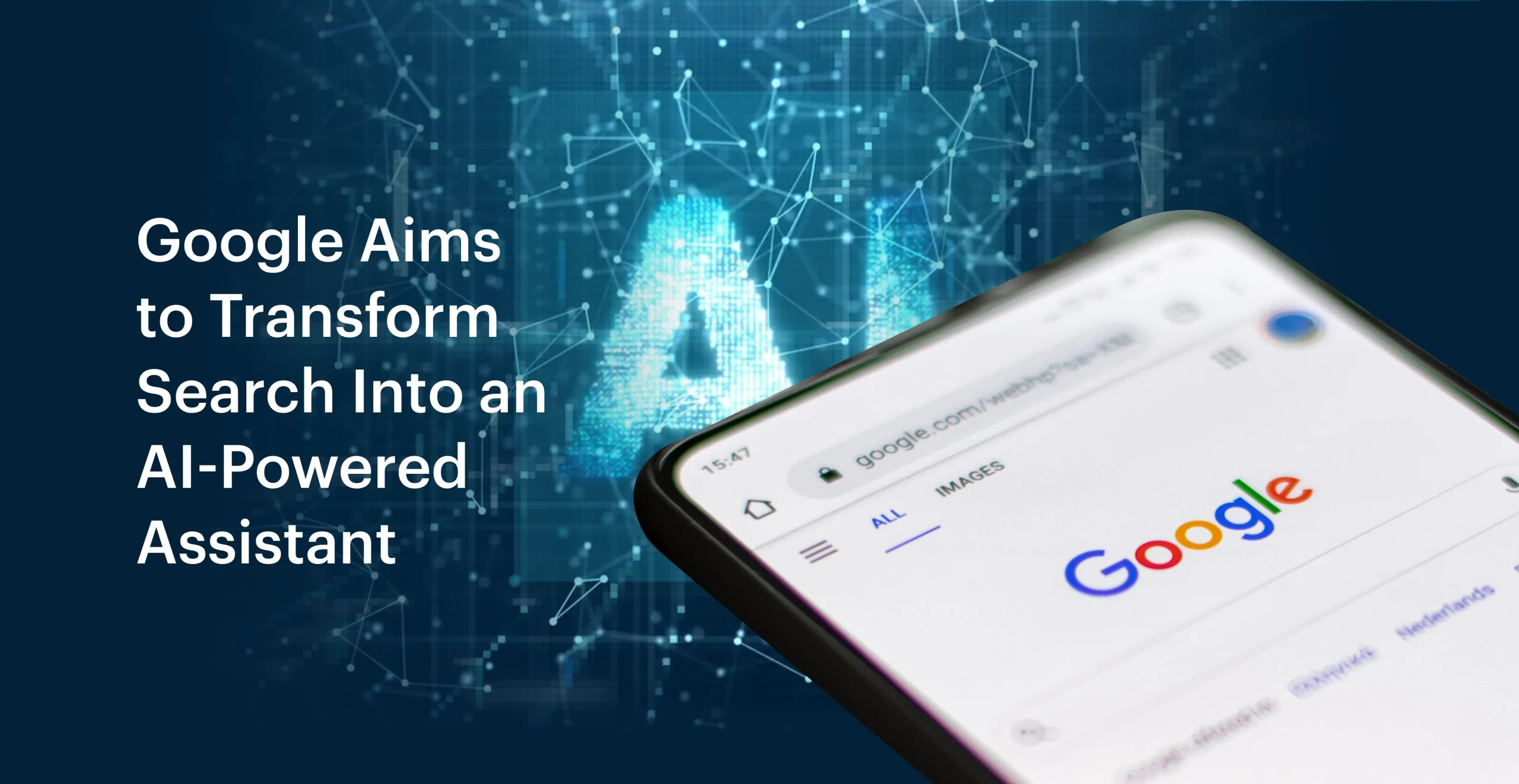 Google’s AI-Powered Search: A Smarter Future Unfolds - Openxcell