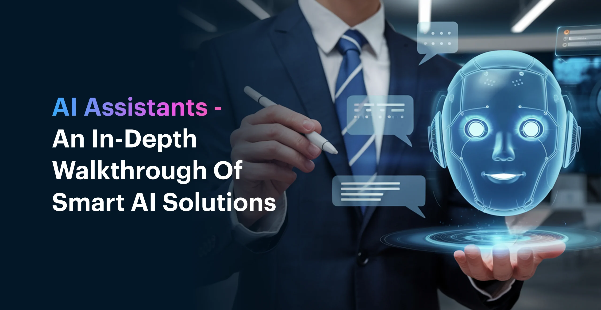 AI Assistant: Complete Guide to Evolution & Future Trends