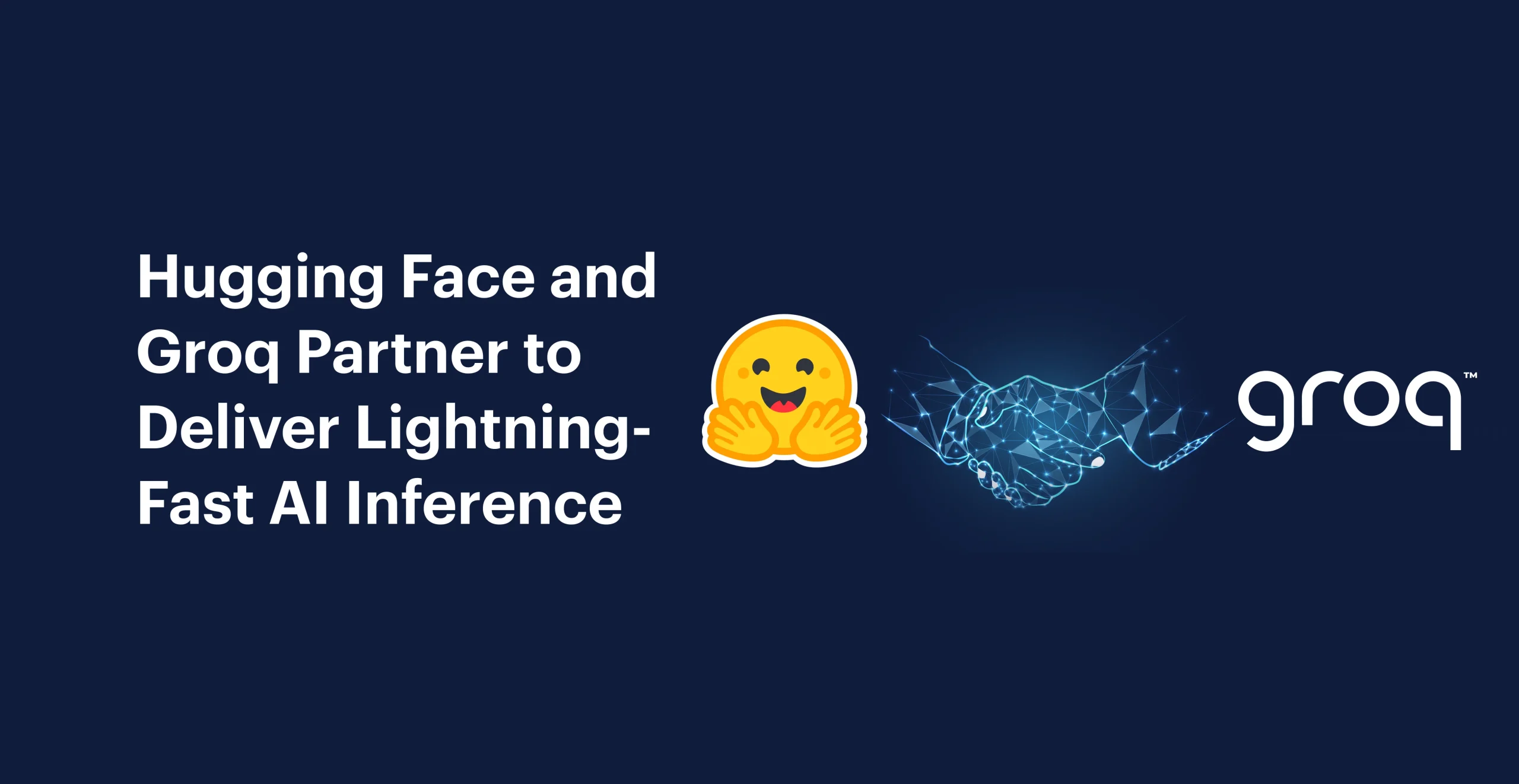 Groq Supercharges Hugging Face for Real-Time AI Inference - Openxcell