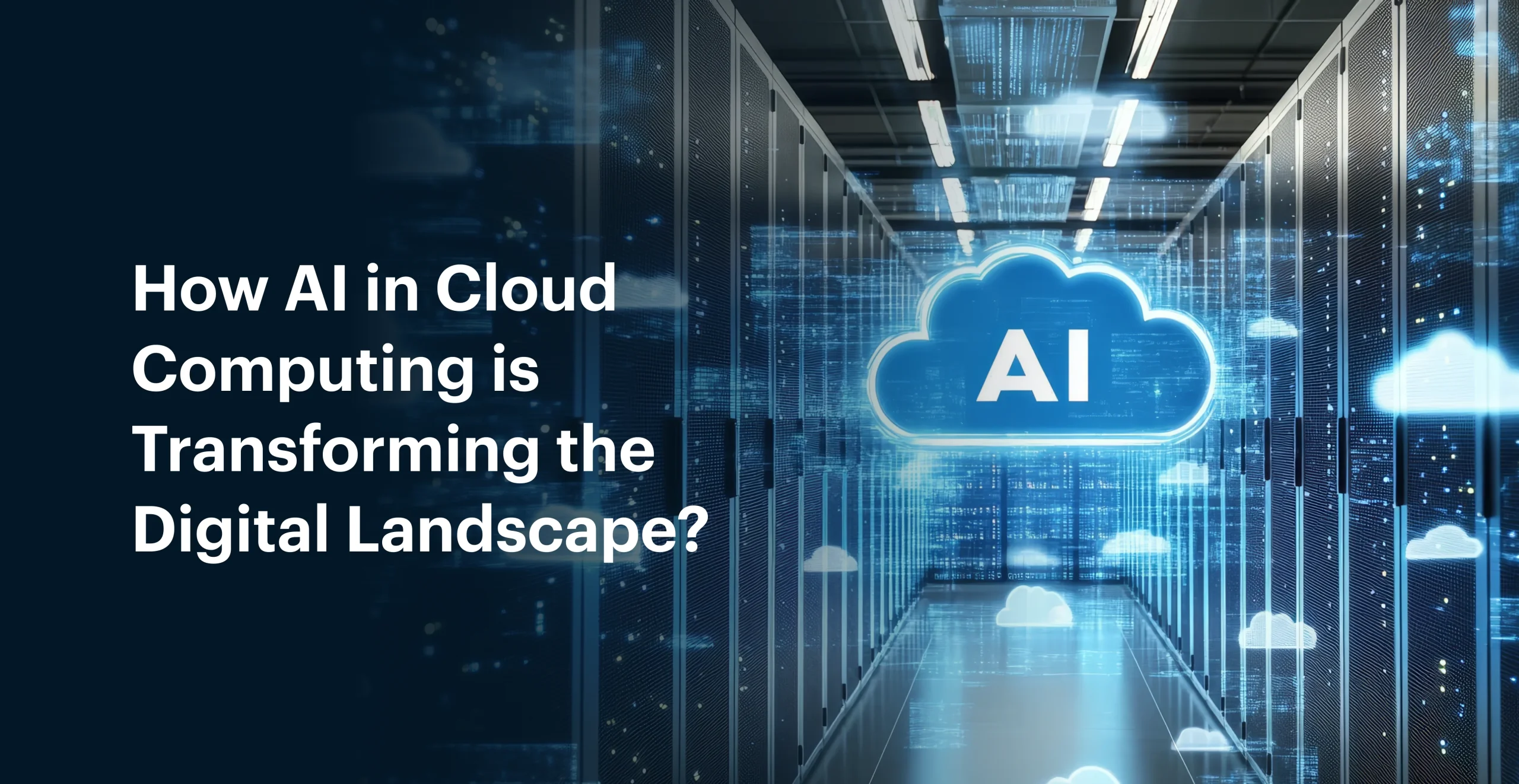 AI in Cloud Computing: Transforming the Digital Future- Openxcell
