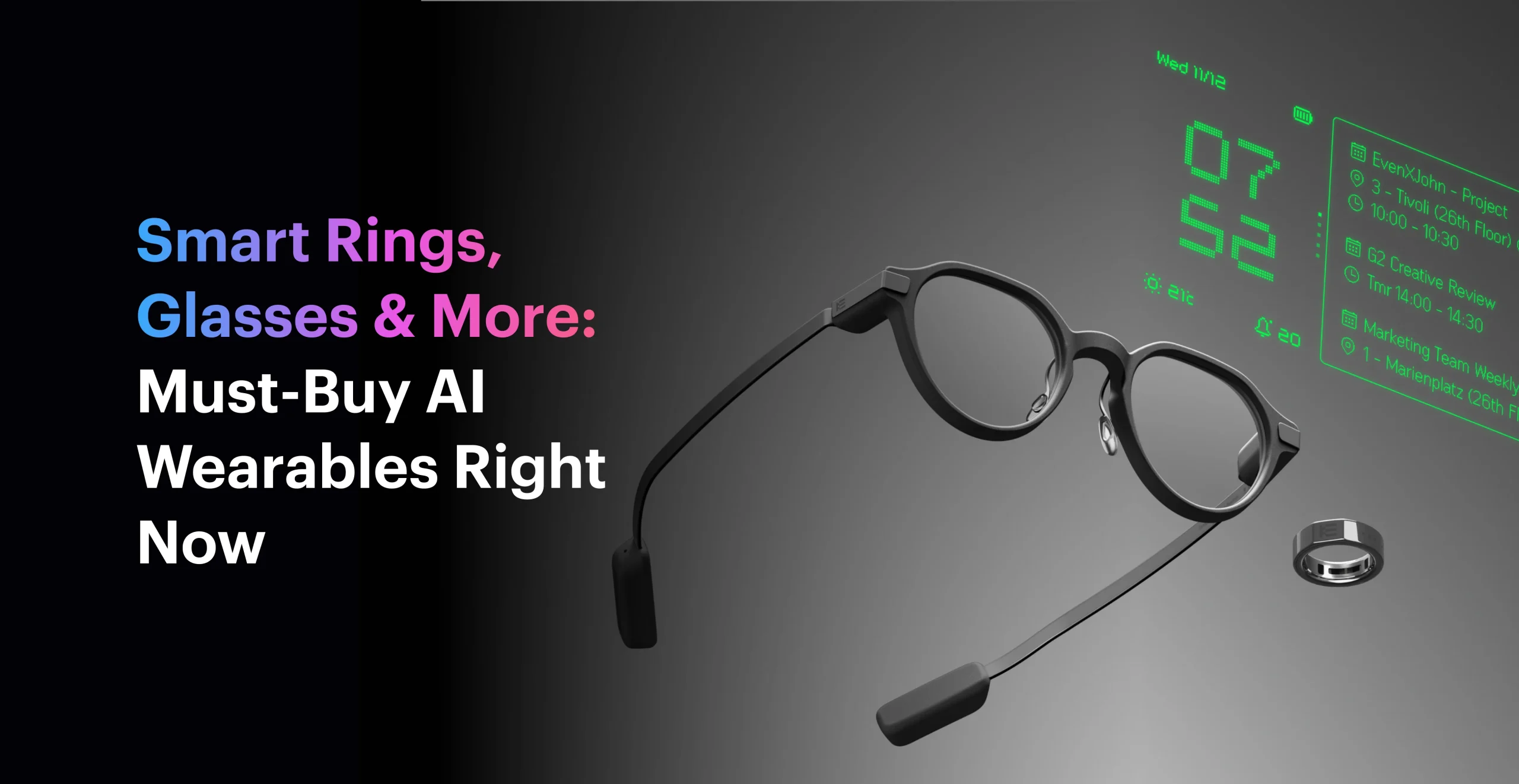 Top AI Wearables: Smart Rings, Glasses & More - Openxcell